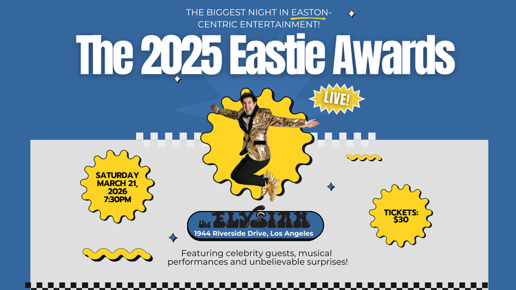 The 2025 Eastie Awards (IN-PERSON & LIVESTREAM) — The Elysian