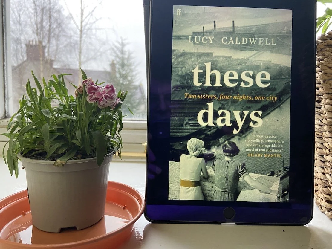 These Days by Lucy Caldwell — Book Review | Bookshelf Discovery ...