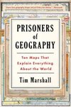 Book Review -Prisoners of Geography - Tim Marshall — BookShelfDiscovery