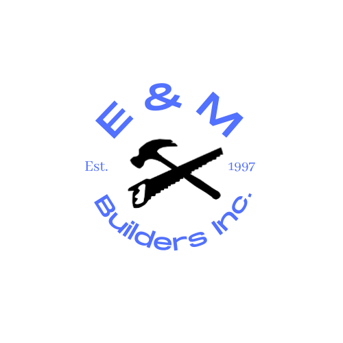E & M Builders Inc.