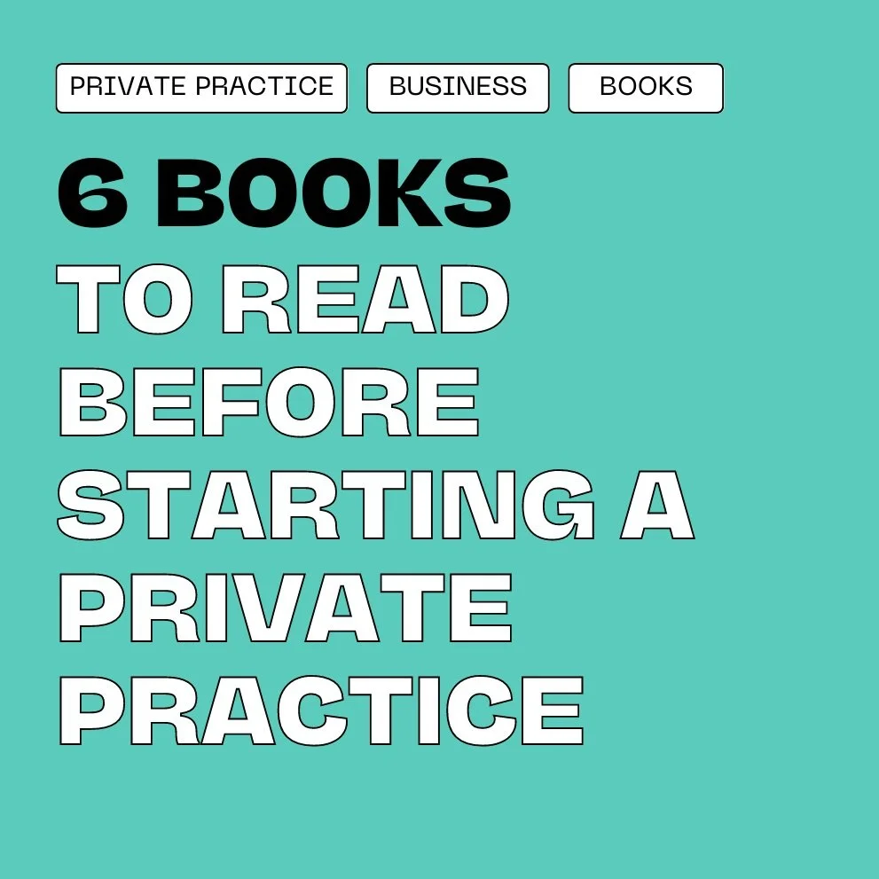6 Private Practice Books for Therapists in Business