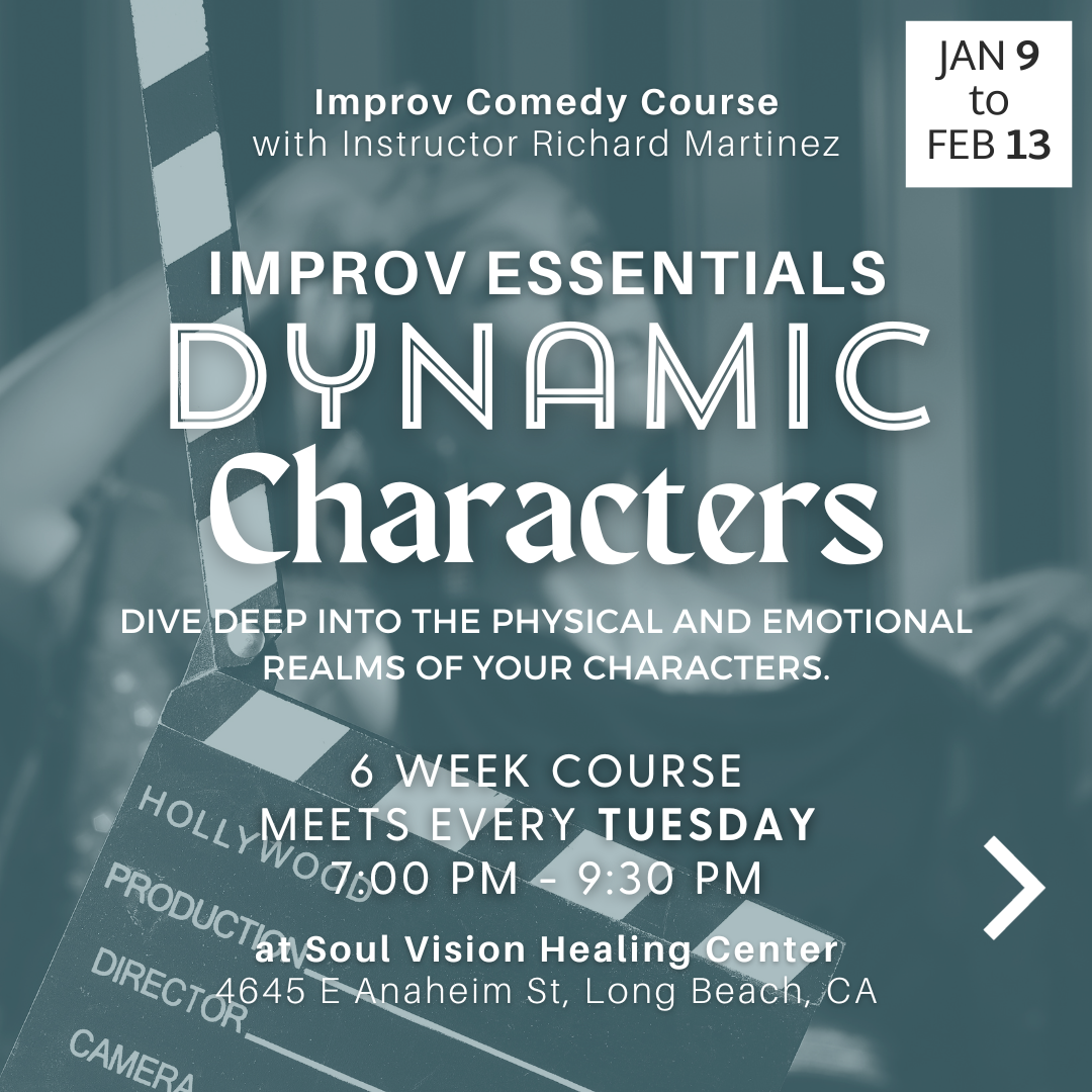 Improv Essentials: Dynamic Characters Improv Class with Richard ...