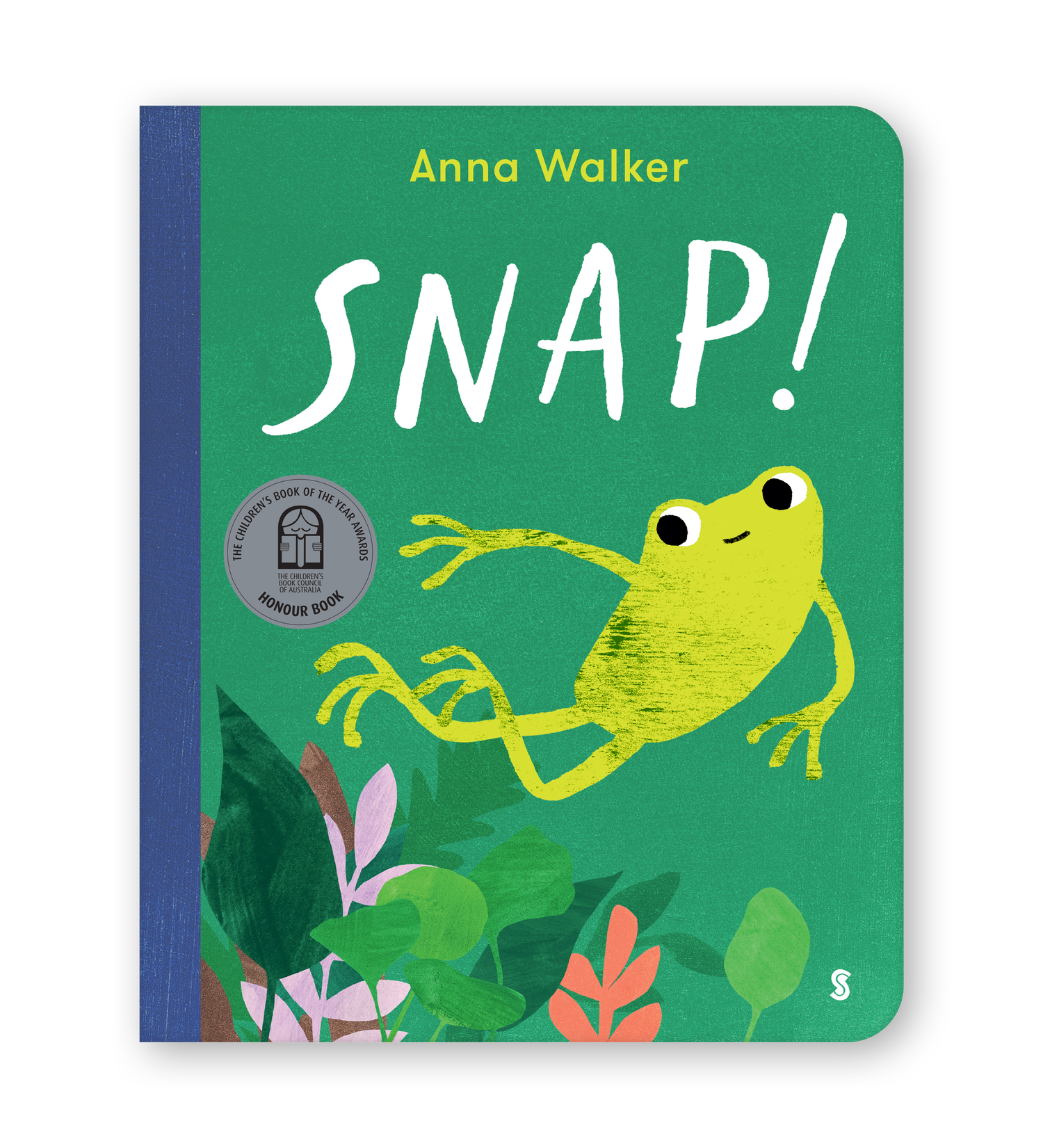 Snap! written and illustrated by Anna Walker — Scribble