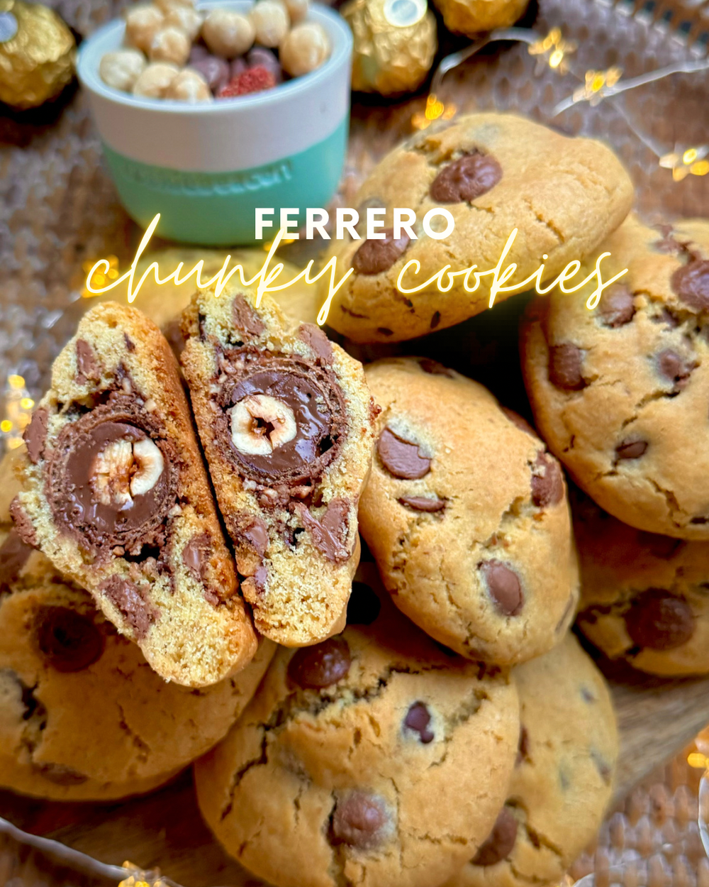 Ferrero Chunky Cookies — cookiebeacon.com