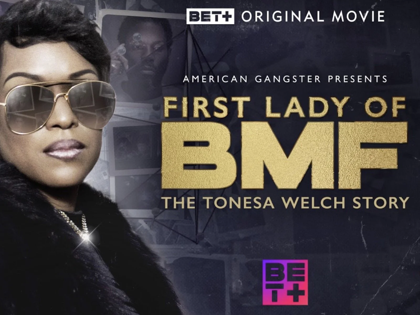 BET+: The much-needed 'First Lady of BMF: The Tonesa Welch Story' film ...