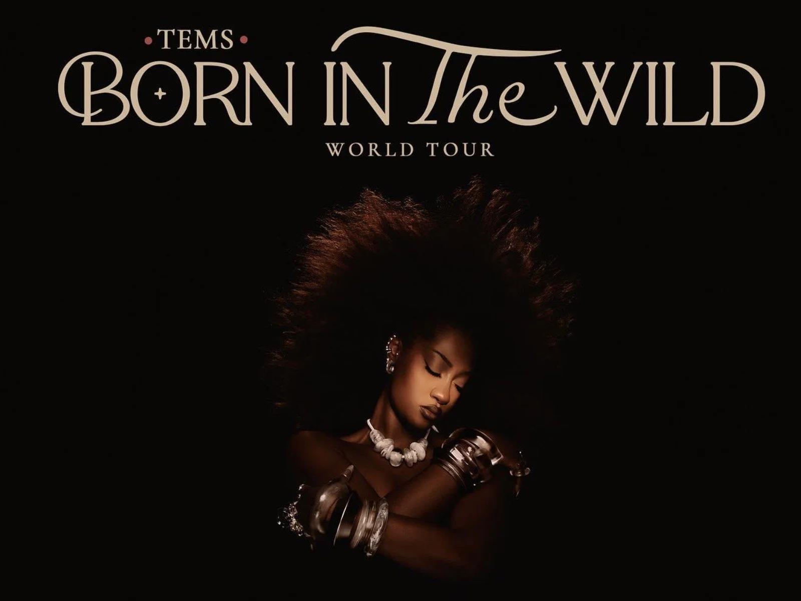 Tems & Naomi Sharon: The much-needed 'Born In The Wild' world tour is officially happening ...