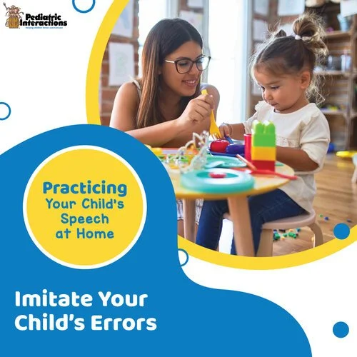 8 Ways to Carry-Over / Practicing Your Child’s Speech at Home