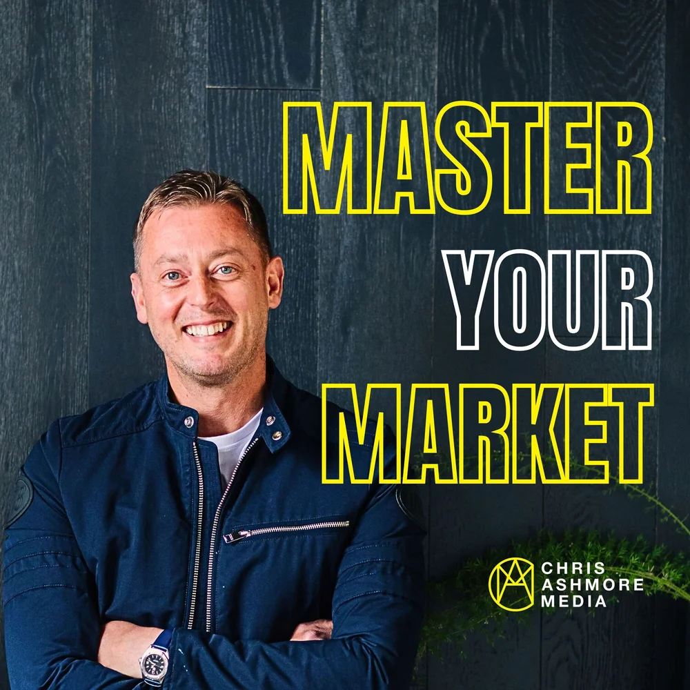 Master Your Market — Chris Ashmore Media