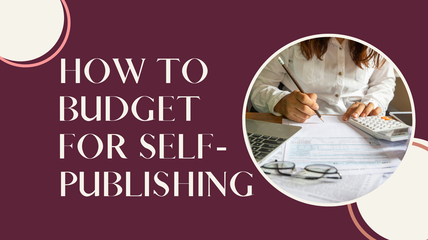 How to Budget for Self-Publishing — Phantom Pen Editorial | Dark ...