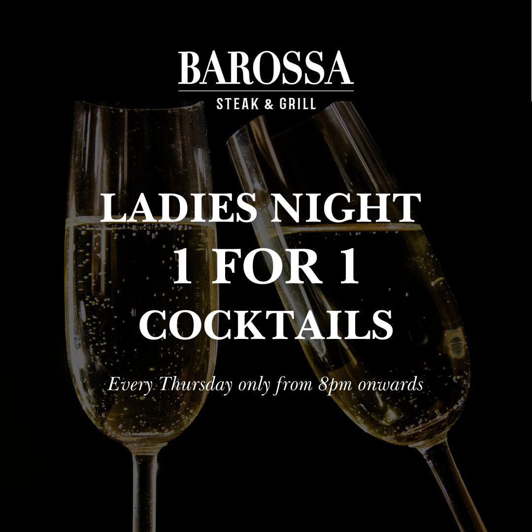 Ladies Night special — Barossa Steak and Grill