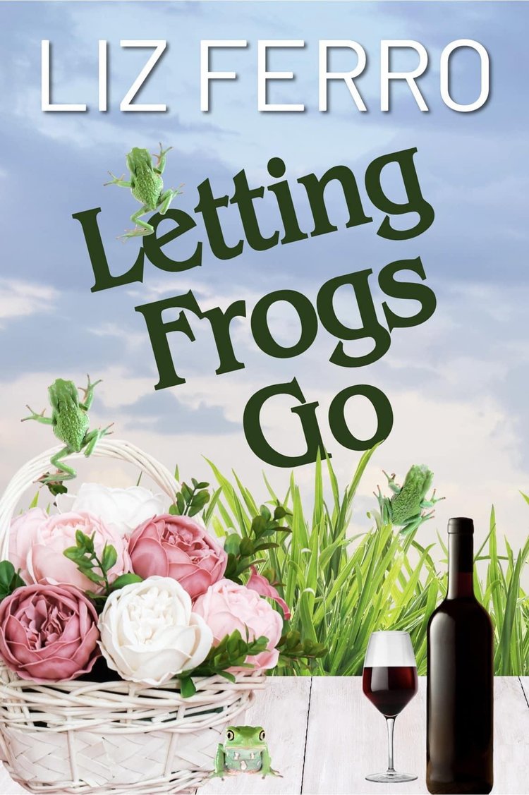 Liz Ferro’s Letting Frogs Go to be Published in July — To The Last Word
