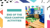 End of the Year Camping Activities for First and Second Grades ...