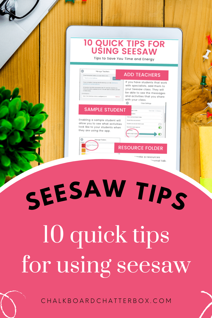 10 Quick Tips for Seesaw — Chalkboard Chatterbox