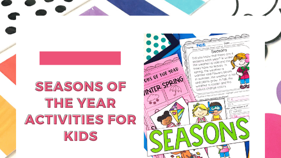 Seasons of the Year Anchor Charts and Activities for Kids — Chalkboard ...