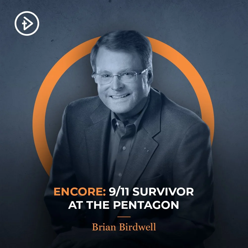 ENCORE: 9/11 Survivor at the Pentagon - Brian Birdwell — Compelled Podcast