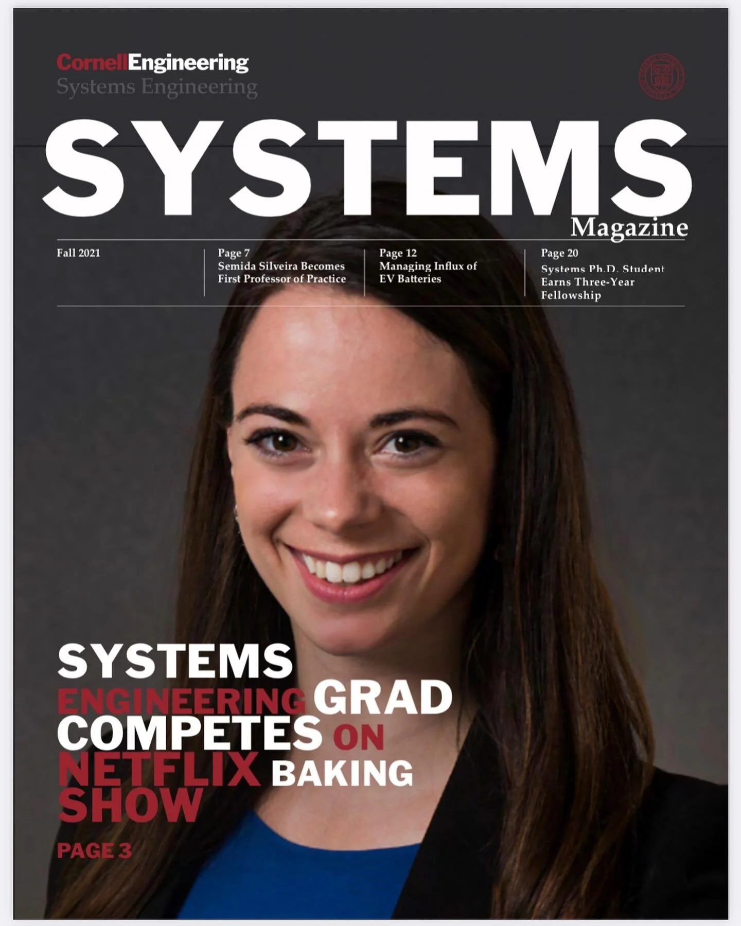 It is a pleasure to be featured in the Fall 2021 Cornell Systems Engineering Systems Magazine ...