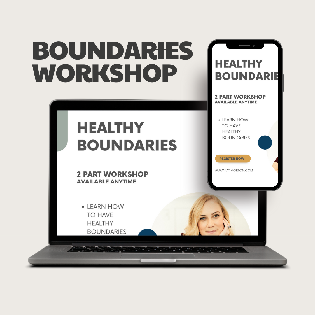 Healthy Boundaries Workshop — KATI MORTON, LMFT