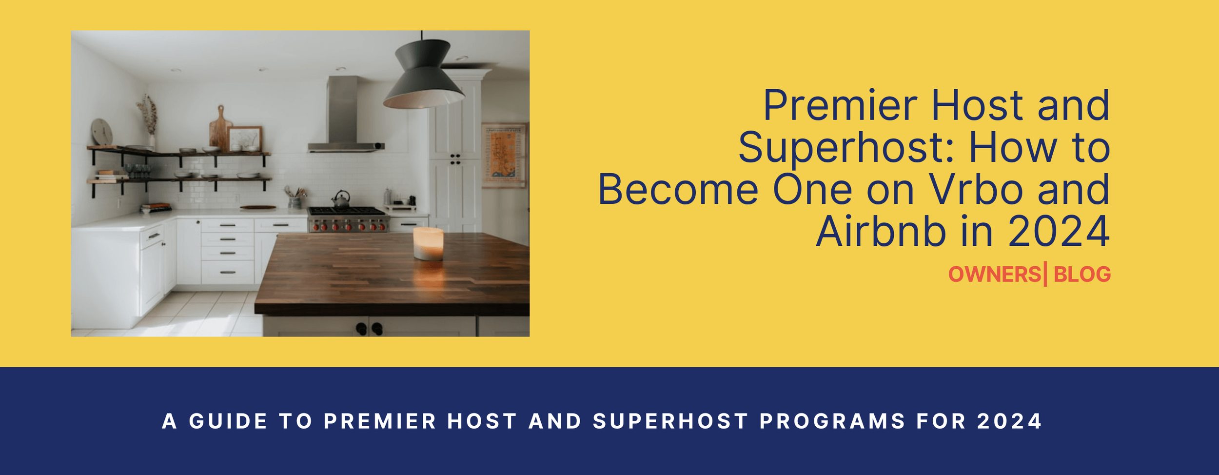 Premier Host and Superhost: How to Become One on Vrbo and Airbnb in 2024 — LocalVR