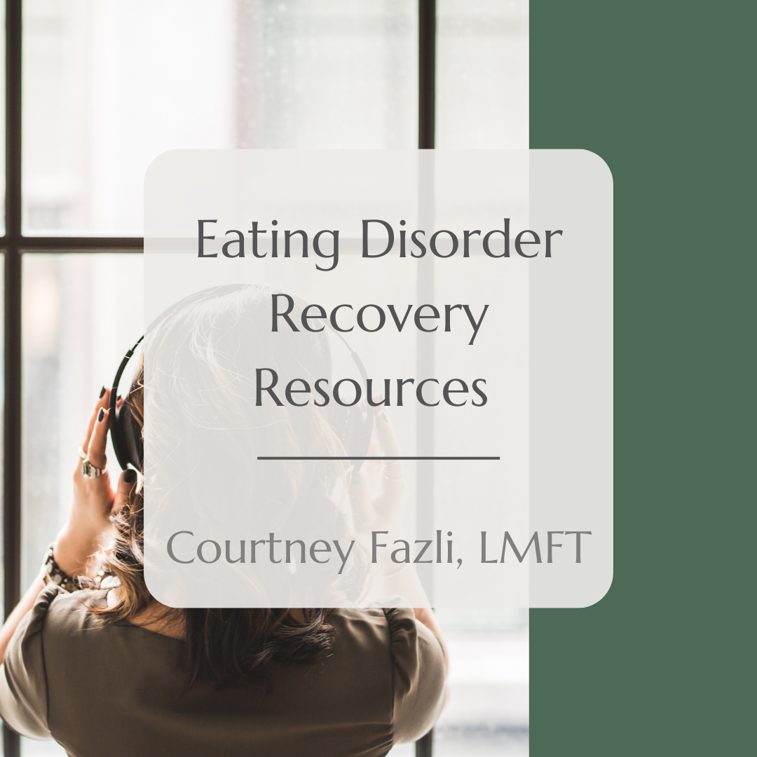 Eating Disorder Recovery Resources — Counseling with Courtney