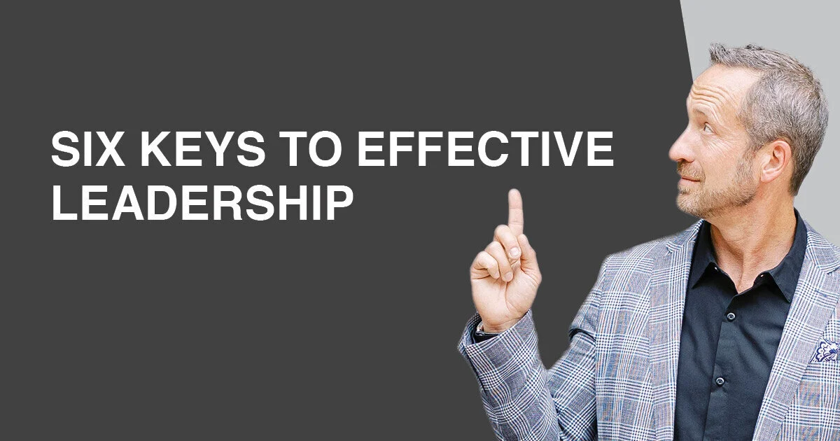 Keys To Effective Leadership