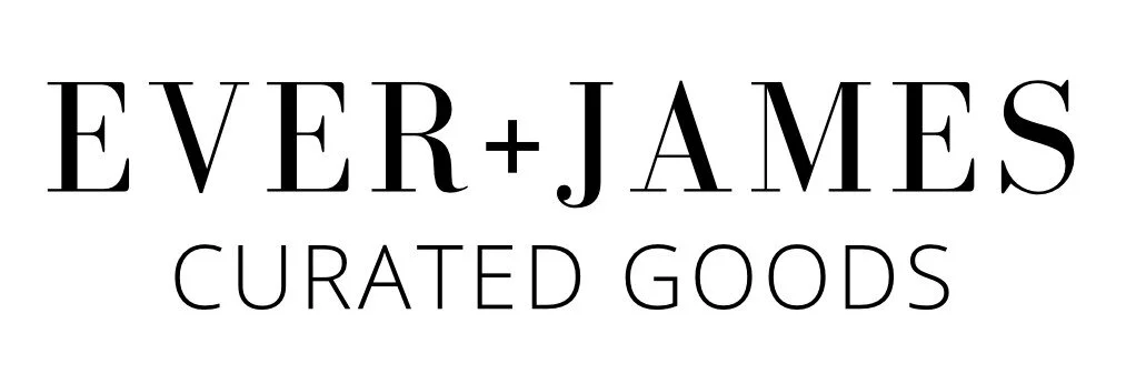 EVER+JAMES CURATED GOODS
