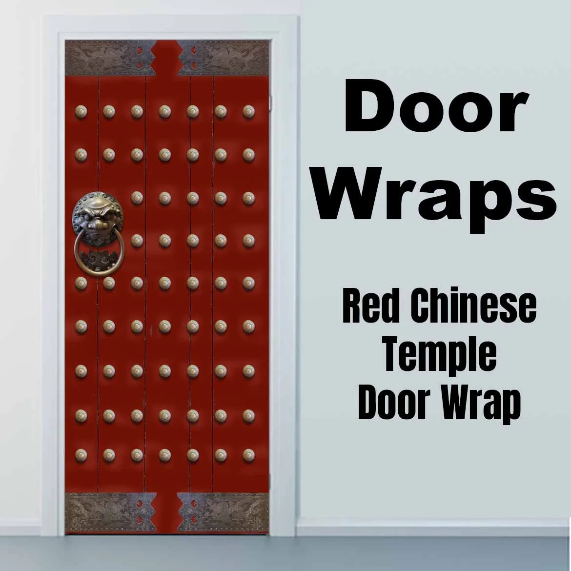 Red Door Chinese Temple Door Wrap — RM wraps LLC