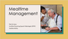 Mealtime Managment Plans — Swallow Ability