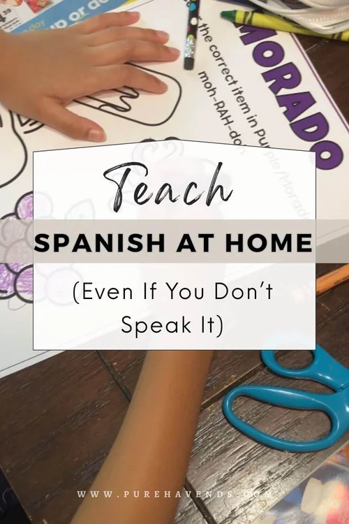 How to Teach Spanish at Home for Kids (Even If You Don’t Speak It ...