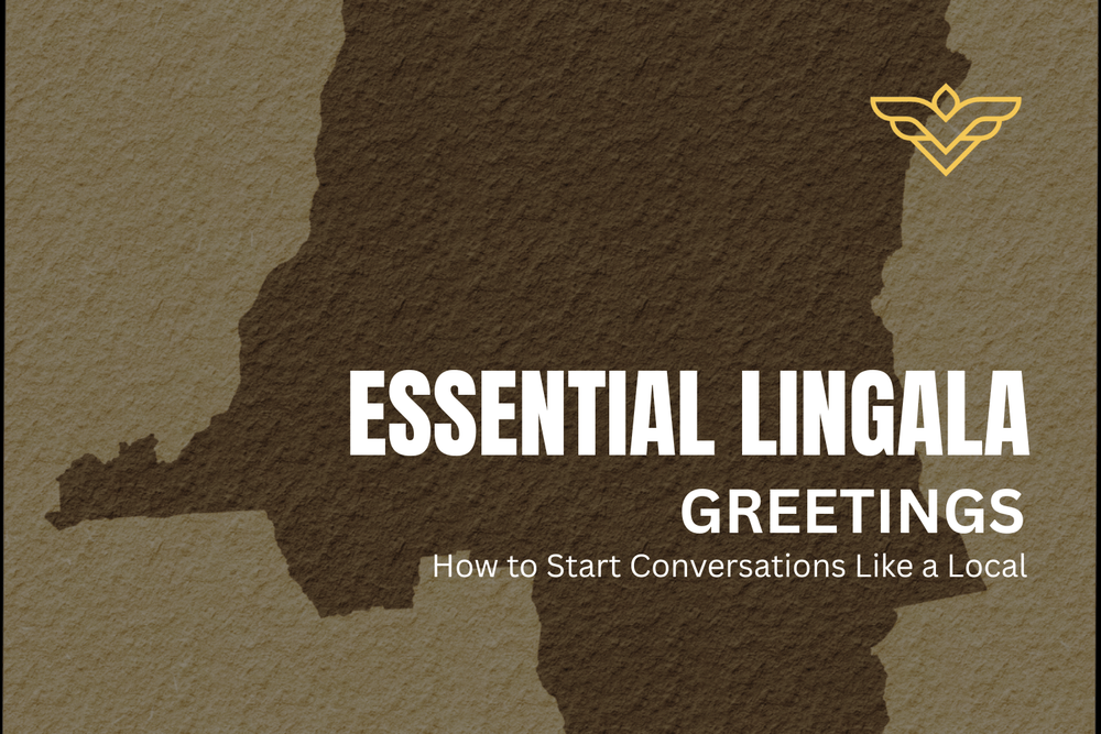 Essential Lingala Greetings: How to Start Conversations Like a Local ...
