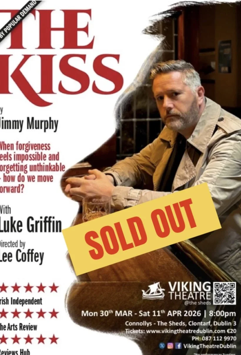THE KISS — Viking Theatre Dublin
