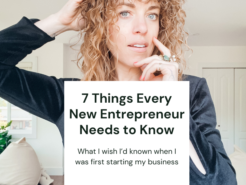 7 Things Every New Entrepreneur Needs to Know — Crystal McIntyre