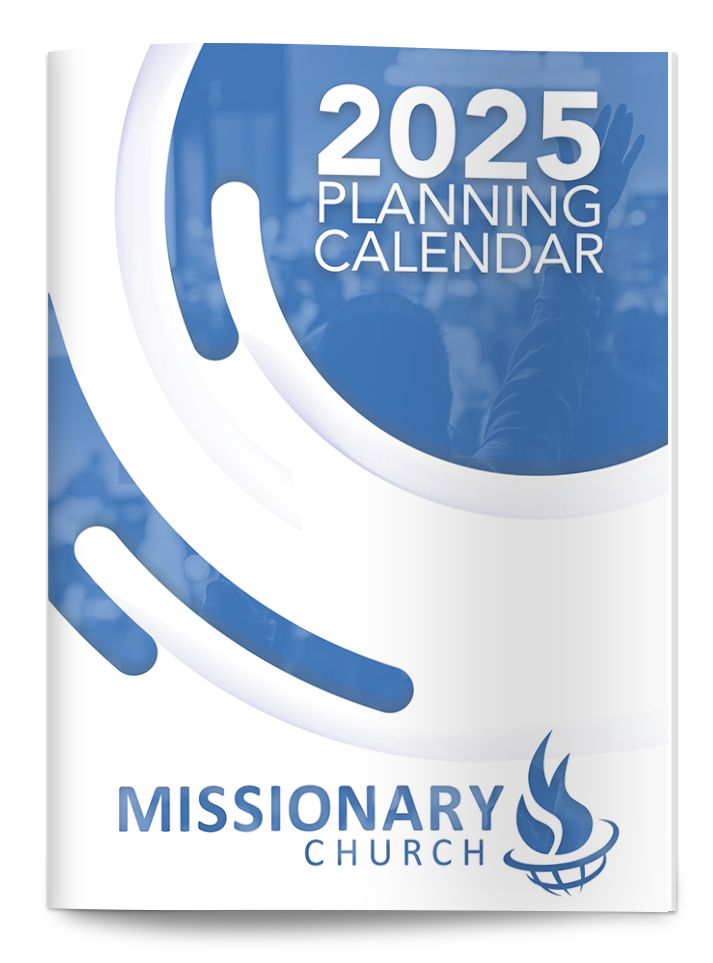 Planning Calendar — The Missionary Church - Making Disciples and ...