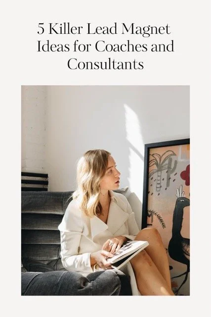 5 Killer Lead Magnet Ideas for Coaches and Consultants — Firther Design ...