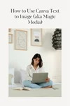 How to Use Canva Text to Image (aka Magic Media) — Firther Design Co ...