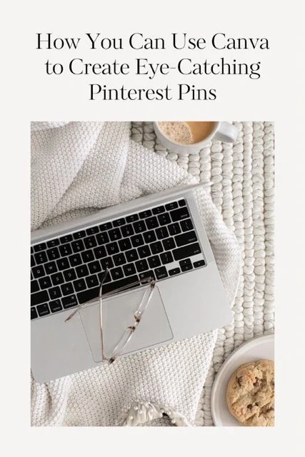 How You Can Use Canva Design to Create Eye Catching Pinterest Pins ...