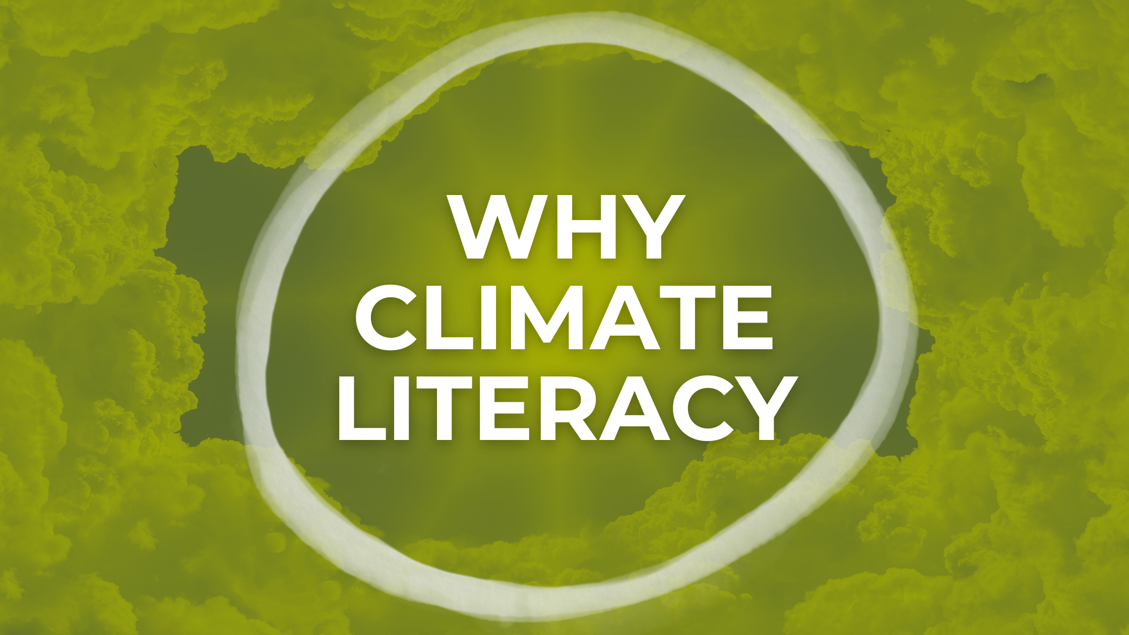 Why Climate Literacy — Ecogather