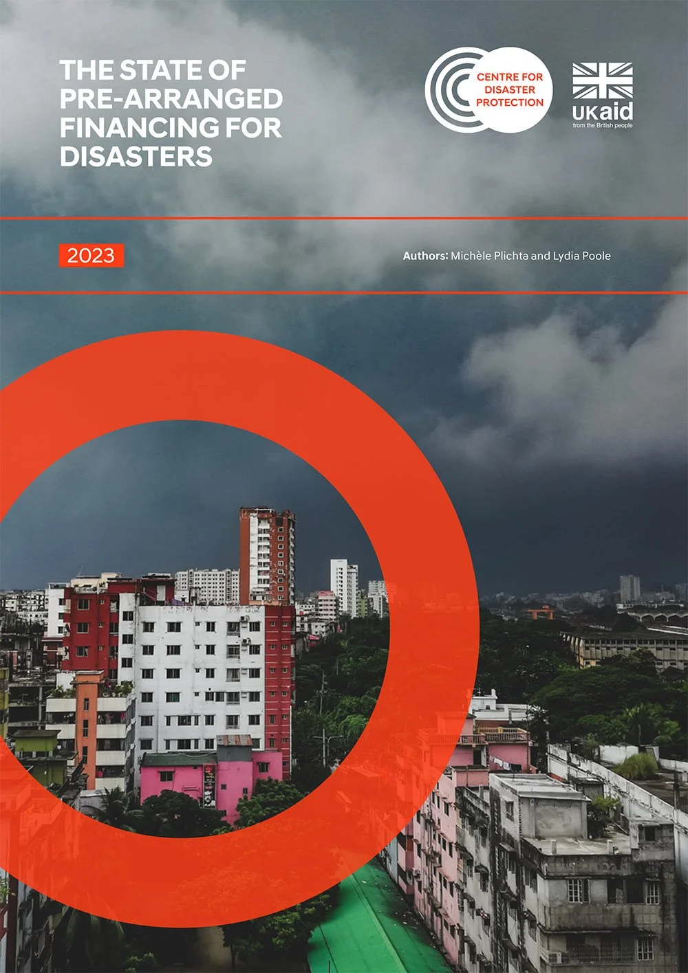 THE STATE OF PRE-ARRANGED FINANCING FOR DISASTERS 2023 — Centre for Disaster Protection