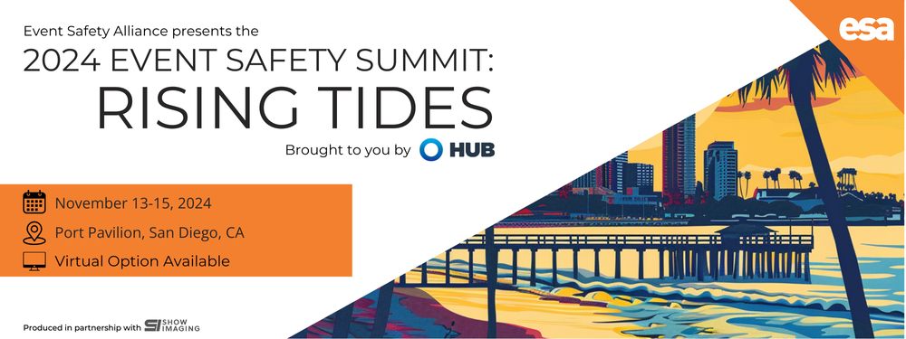 2024 Event Safety Summit: Rising Tides — Life Safety First : Event ...