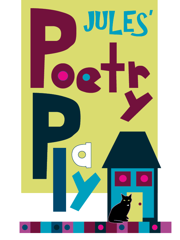 Jules' Poetry Playhouse