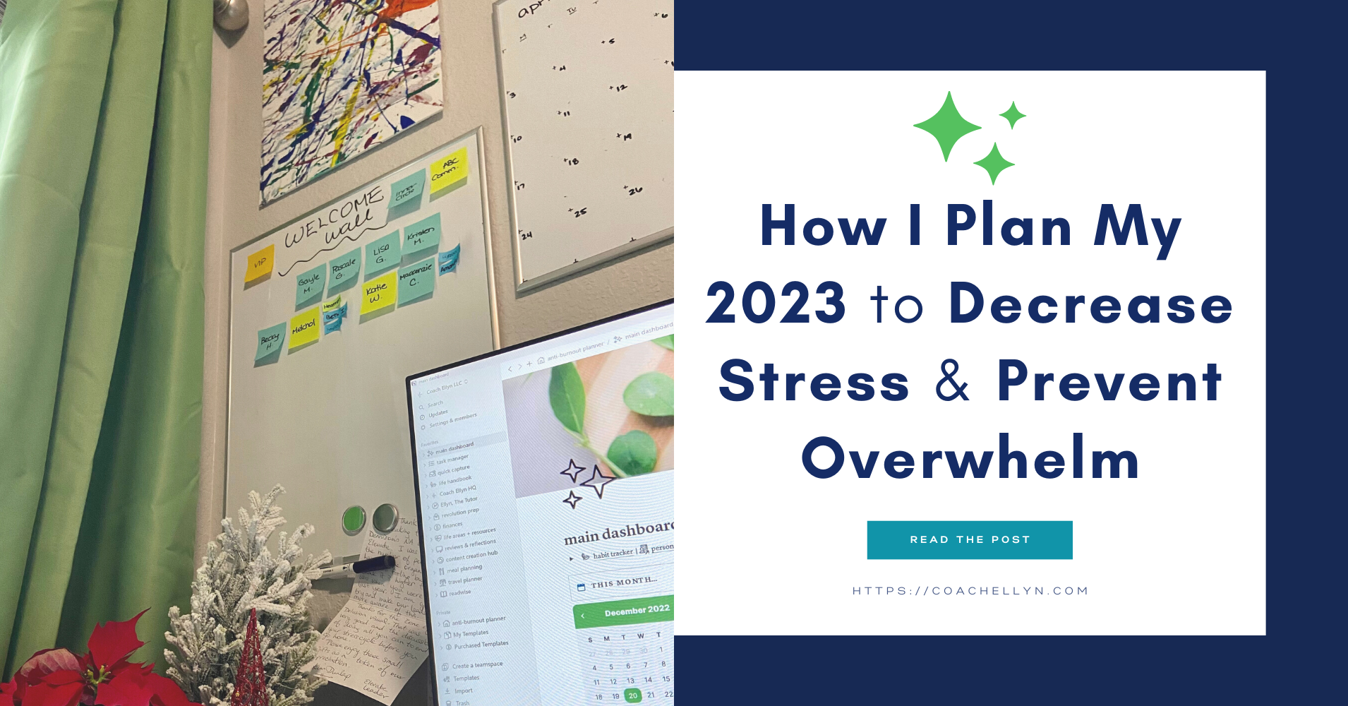 How I Plan My 2023 to Decrease Stress & Prevent Overwhelm — Coach Ellyn