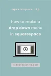 How to Add a Drop Down Menu in Squarespace — Big Cat Creative ...