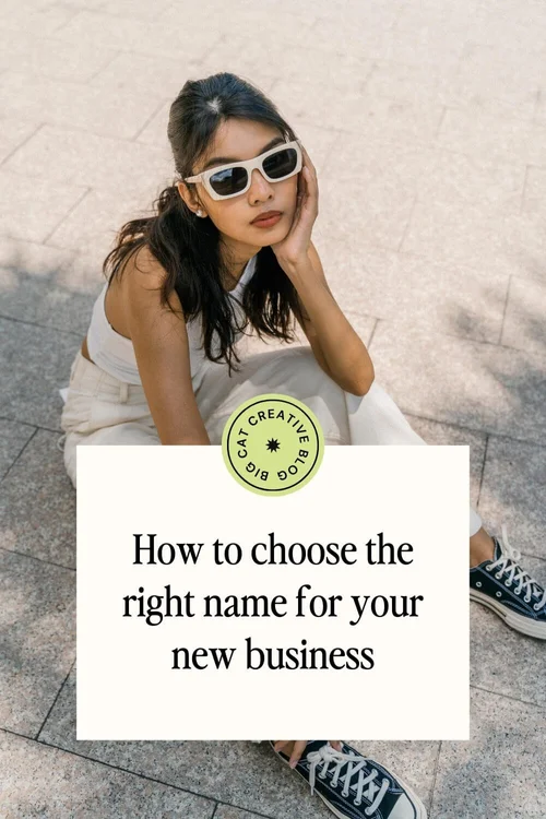 An Unconventional Guide to Naming Your New Business — Big Cat Creative ...