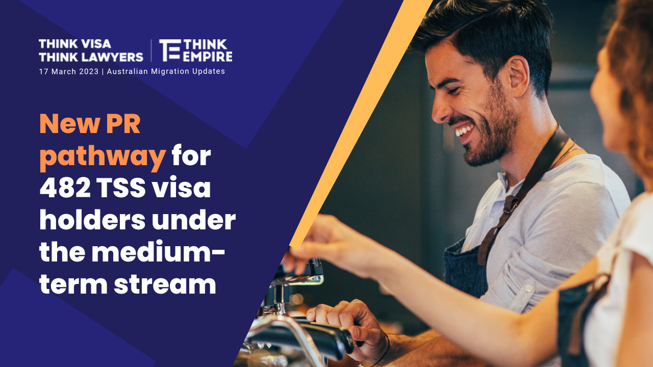 New PR pathway for 482 TSS visa holders under the medium-term stream — Think Visa