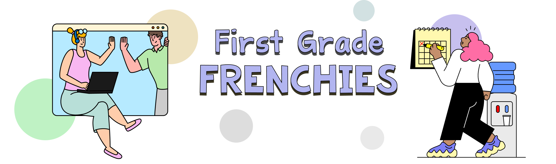 First Grade Frenchies - French Immersion Resources
