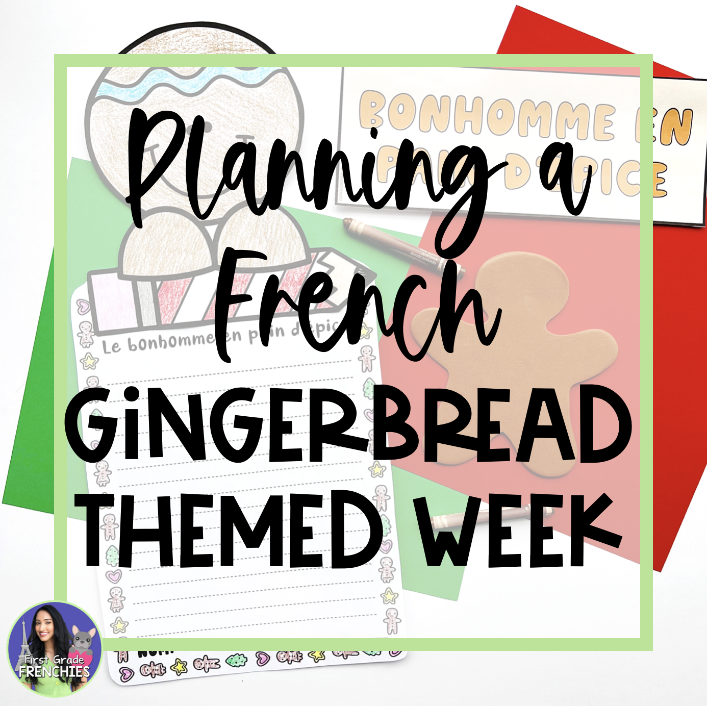 First Grade Frenchies - French Immersion Resources