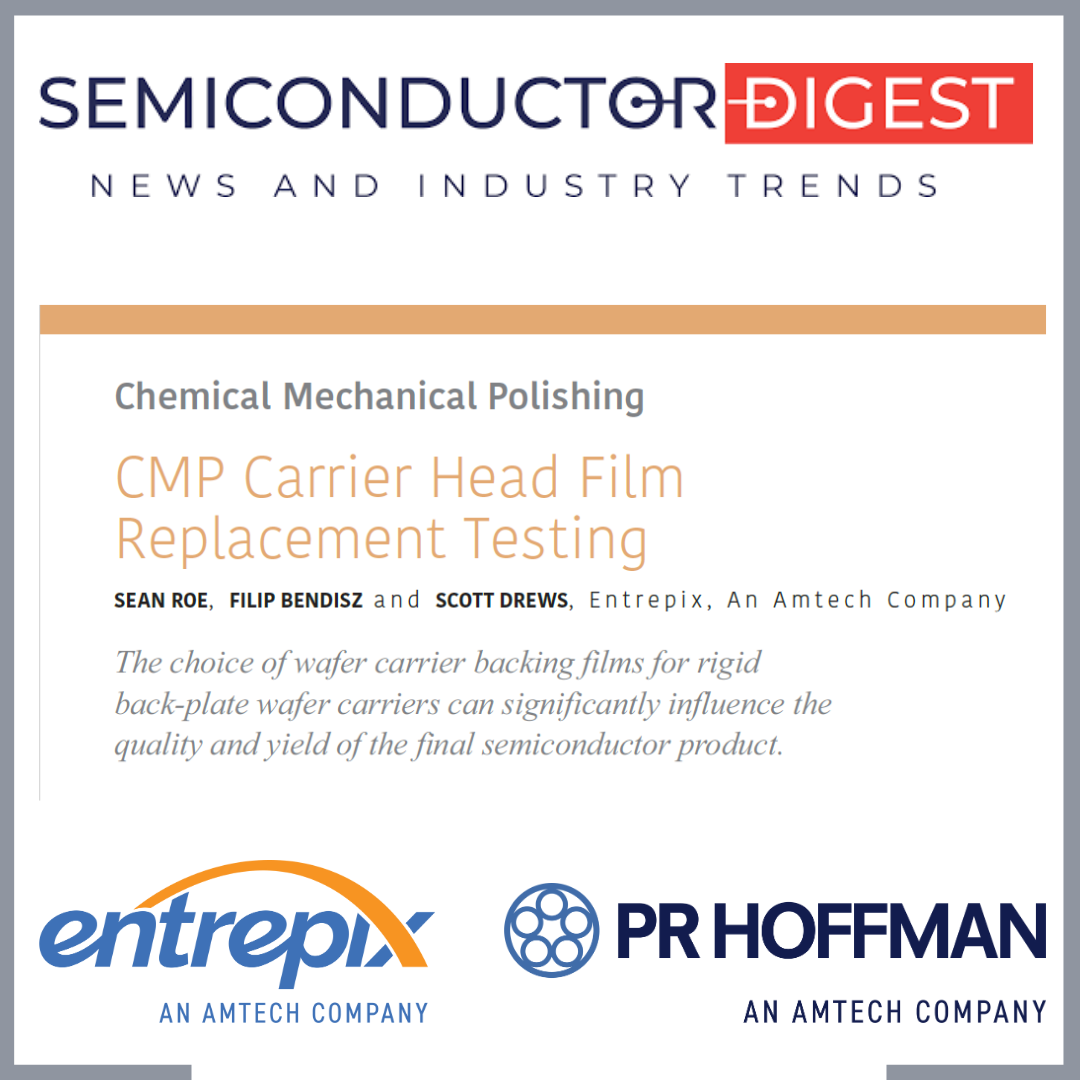 News — Entrepix - An Amtech Company - CMP Equipment, Parts, Service, and Success