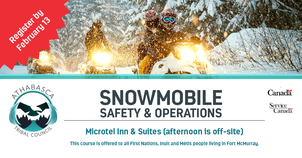REGISTRATION DEADLINE: Snowmobile Safety & Operations - Fort McMurray ...