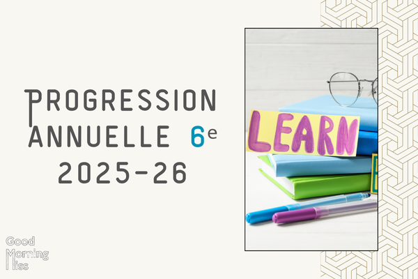 Progressions Annuelles — Good Morning Miss