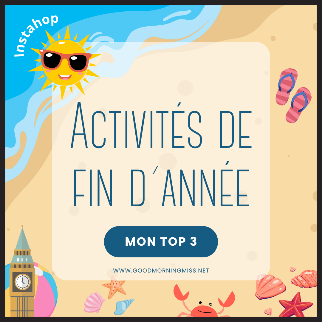 Insta hop - 3 activités de fin d’année — Good Morning Miss