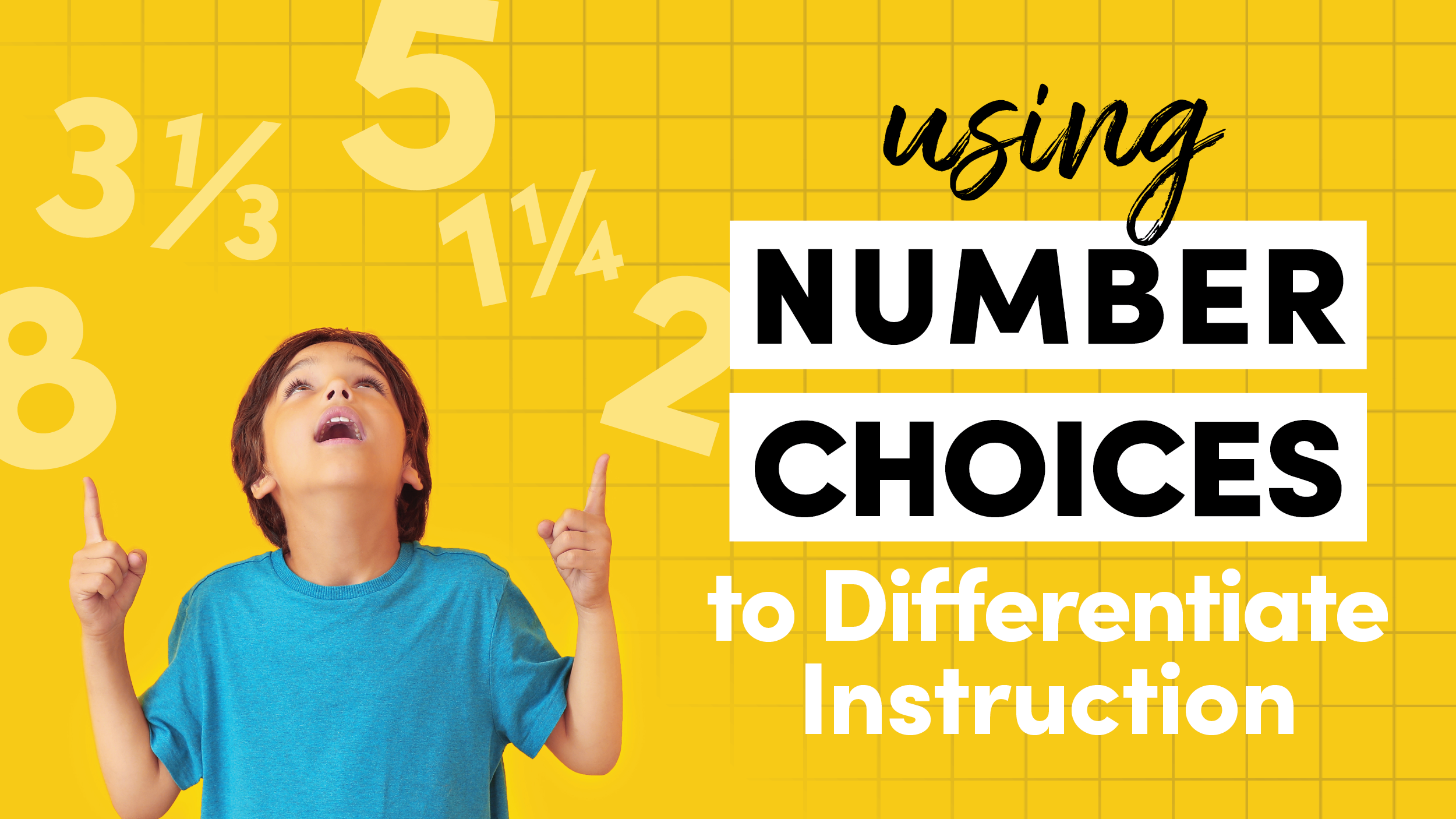 Using Number Choice to Differentiate Whole Group Math Instruction — Mix ...